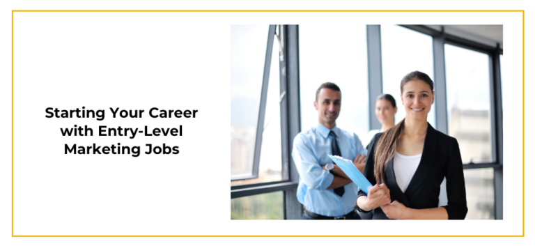Kickstart your marketing career with entry-level opportunities.